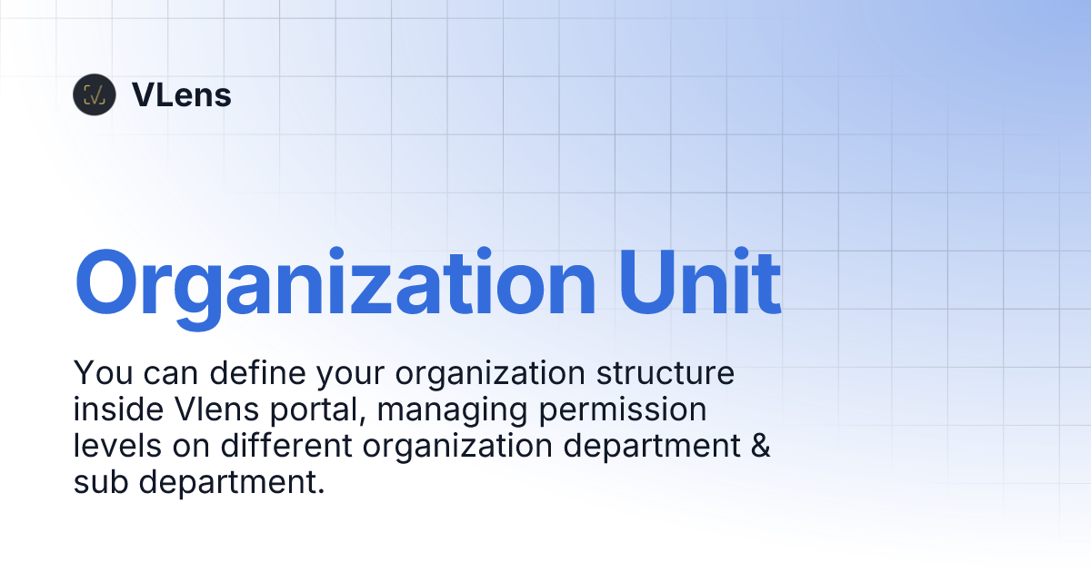 Organization Unit | VLens