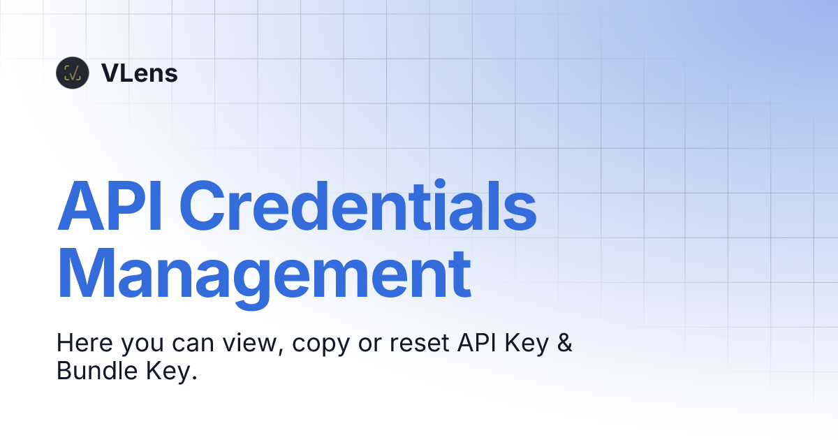 API Credentials Management | VLens